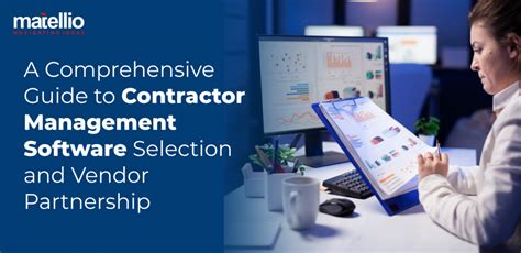 A Comprehensive Guide To Contractor Management Software Selection And Vendor Partnership