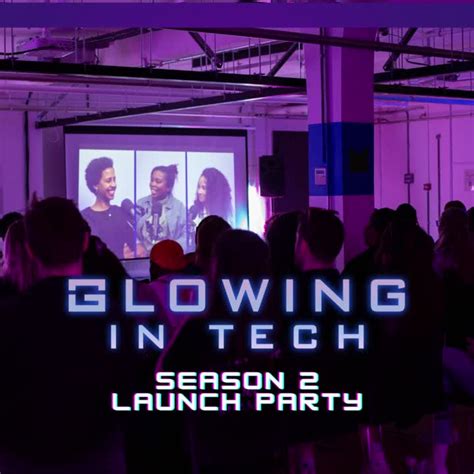 Glowing In Tech On Linkedin Podcast Womenintech Tech Community Careersintech