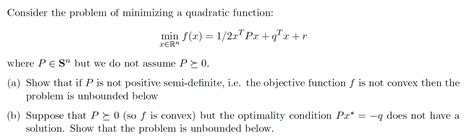 Solved Consider The Problem Of Minimizing A Quadratic