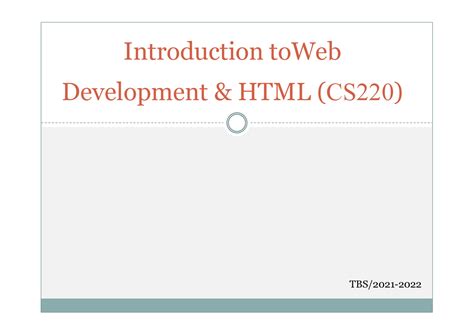 Chapter 1 Introduction To Web Development And Html Tbs2021 Introduction Toweb Development