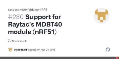 Support For Raytacs Mdbt40 Module Nrf51 · Issue 280 · Sandeepmistryarduino Nrf5 · Github