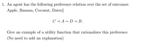 solved 1 an agent has the following preference relation
