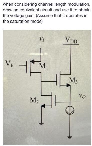 When Considering Channel Length Modulation Draw An Equivalent Circuit