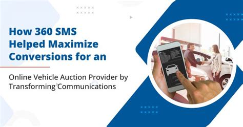 360 Sms Salesforce Sms Service Helping An Online Auction Firm