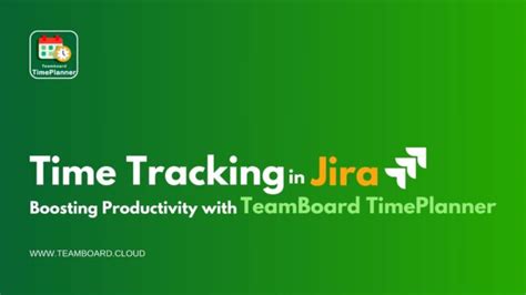 Time Tracking In Jira How To Boosting Productivity