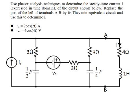 Solved Use Phasor Analysis Techniques To Determine The Chegg Com