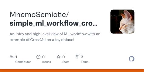 Github Mnemosemioticsimplemlworkflowcrossval An Intro And High Level View Of Ml Workflow