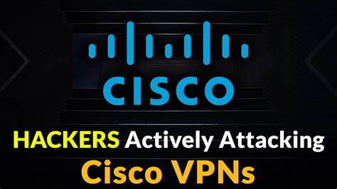 Hackers Launch Brute Force Attack Cisco Asa Ssl Vpns