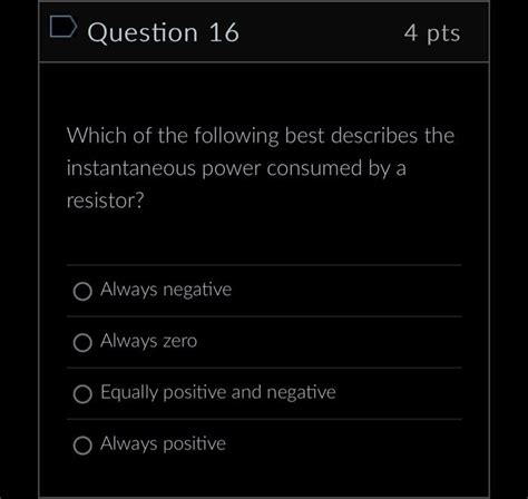 Solved Question 16 4 Pts Which Of The Following Best