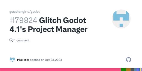 Glitch Godot S Project Manager Issue Godotengine Godot GitHub