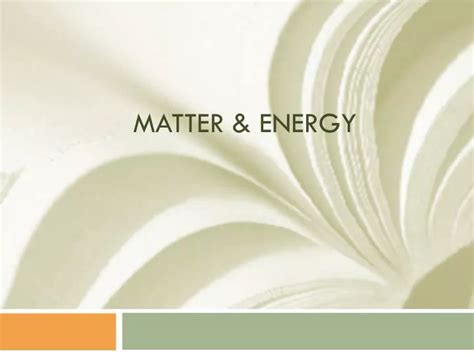 PPT MATTER Energy PowerPoint Presentation Free Download ID 1588131