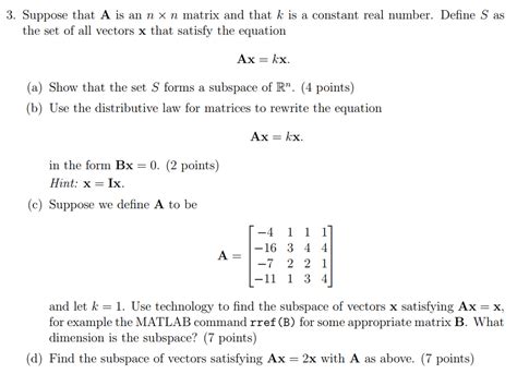 Solved 3 Suppose That A Is An N × N Matrix And That K Is A