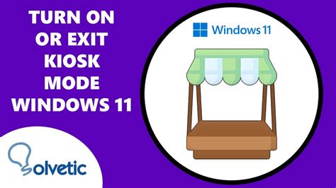 How To Exit Kiosk Mode Windows 11 🚫 How To Turn On Kiosk Mode Windows 11 Youtube