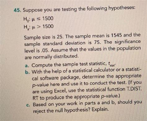 Solved 45 Suppose You Are Testing The Following Hypotheses