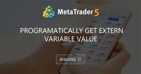 Programatically Get Extern Variable Value Indices Mql4 And Metatrader 4 Mql4 Programming Forum