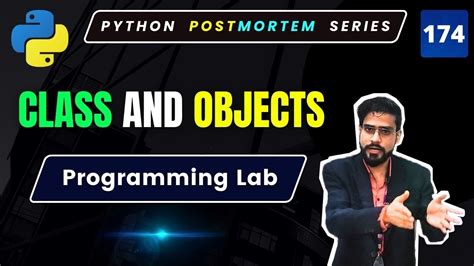 Python Oop Explained Class And Objects Demo Program For Beginners 174