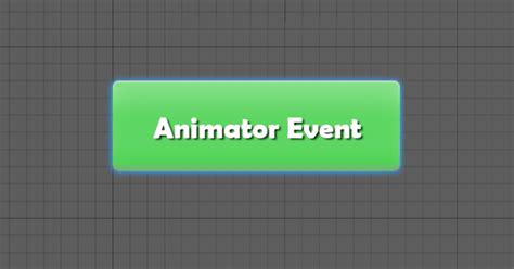 Animator Events Animation Tools Unity Asset Store