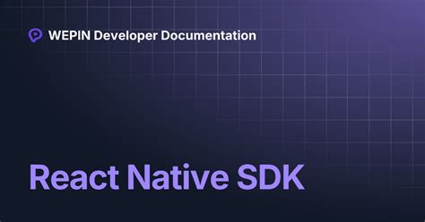 React Native SDK WEPIN Developer Documentation