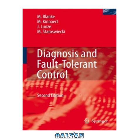 دانلود کتاب Diagnosis And Fault Tolerant Control بلیان