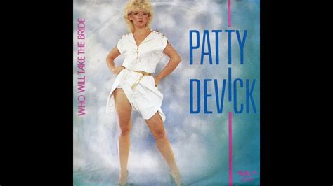 Patty Devick Who Will Take The Bride 1984 Youtube