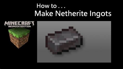 Minecraft Bedrock Pe How To Make Netherite Ingots Youtube