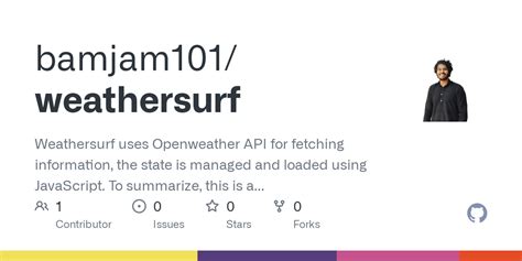 Github Bamjam Weathersurf Weathersurf Uses Openweather Api For