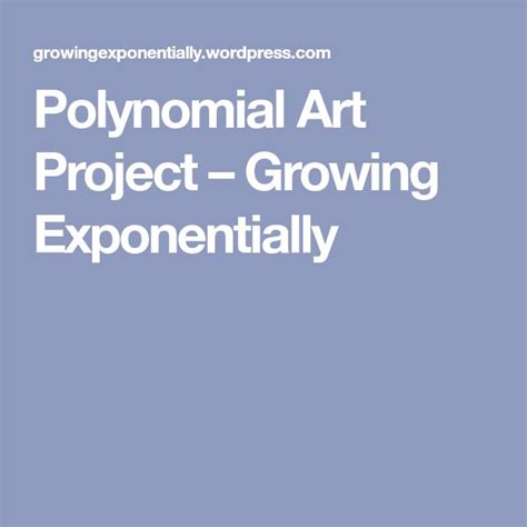 Polynomial Art Project Polynomials Art Projects Projects