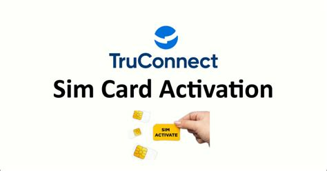 How To Activate Truconnect Sim Card Step By Step Process Networkbuildz