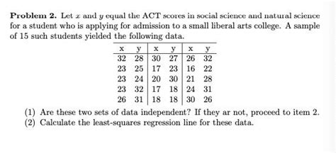 Solved х y Problem 2 Let u and y equal the ACT scores in Chegg com