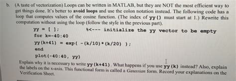Solved A Taste Of Vectorization Loops Can Be Written In