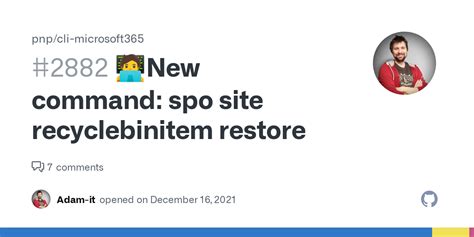 🧑‍💻new Command Spo Site Recyclebinitem Restore · Issue 2882 · Pnpcli