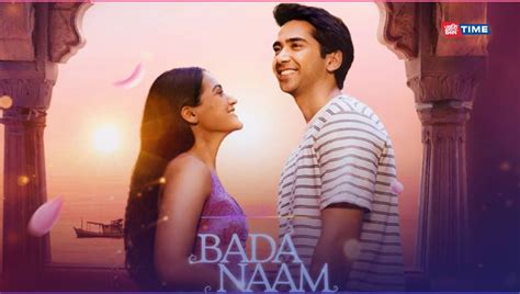 Bada Naam Karenge Release Date Cast Story And More