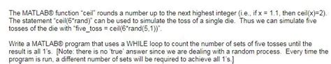 Solved The Matlab® Function Ceil Rounds A Number Up To The