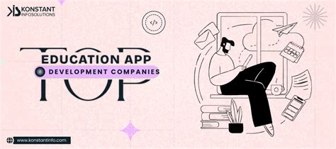 10 Top Education App Development Companies 2025 Konstantinfo