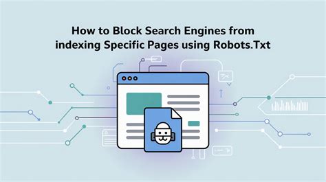 how to block search engines from indexing specific pages using robots txt