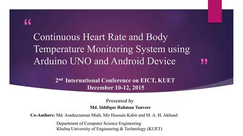 Continuous Heart Rate And Body Temperature Monitoring System Using Arduino Uno And Android