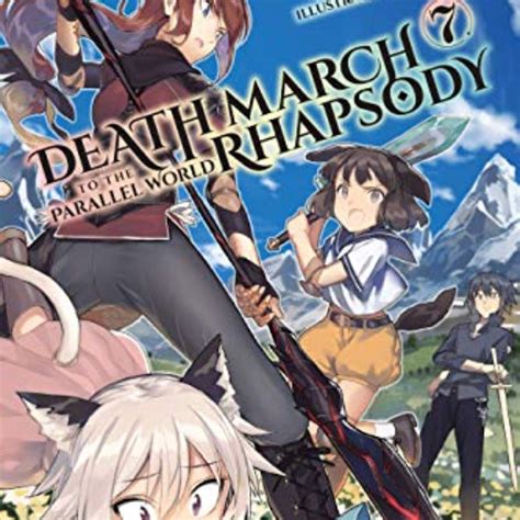 stream [access] pdf 🖌️ death march to the parallel world rhapsody vol 7 light novel de by