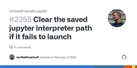 Clear The Saved Jupyter Interpreter Path If It Fails To Launch · Issue 2355 · Microsoftvscode