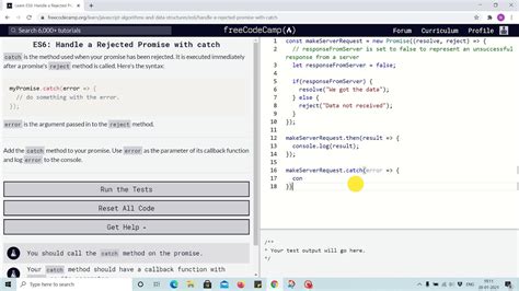 Tutorial 31 Handle A Rejected Promise With Catch Freecodecamp Youtube
