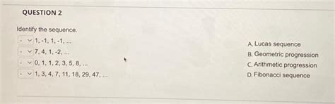 Solved Identify The Sequence