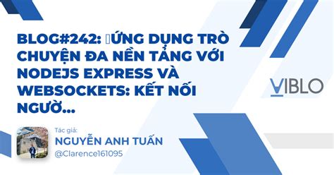 📱Ứng Dụng Trò Chuyện đa Nền Tảng Với Nodejs Express Và Websockets Kết Nối Người Dùng Trên Mọi