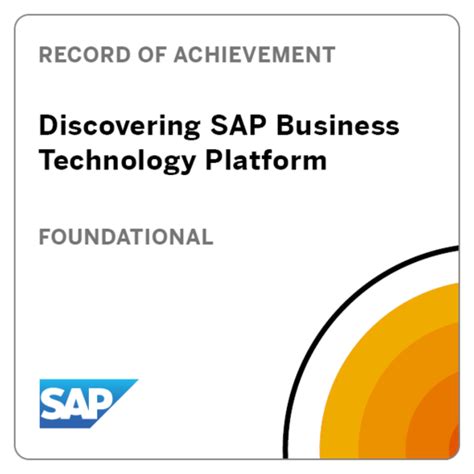 Discovering Sap Business Technology Platform Record Of Achievement Credly