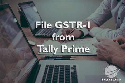 File Gstr 1 From Tally Prime A Step By Step Guide