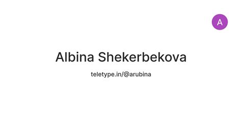 Albina Shekerbekova Teletype