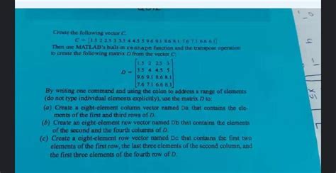 solved h create the following vector c [15 2 2 5 3 3 5 4
