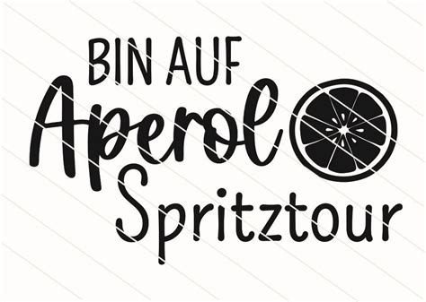 Plotterdatei Plottervorlage Aperol Spritztour