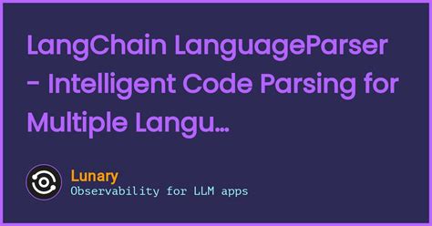 Langchain Languageparser Intelligent Code Parsing For Multiple