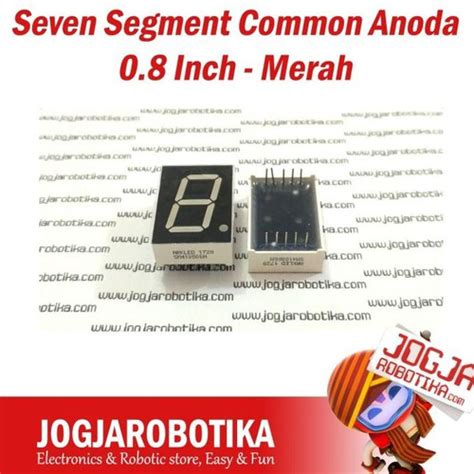 Jual 7 Seven Segment Common Anoda 08 Inch Anode Anoda Merah Sku Jr