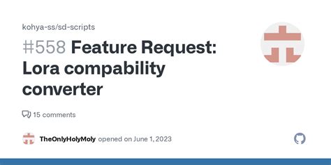 feature request lora compability converter · issue 558 · kohya ss sd