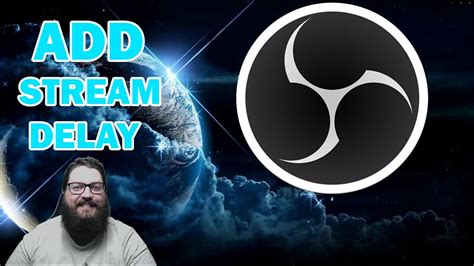 How To Add Stream Delay On Obs YouTube